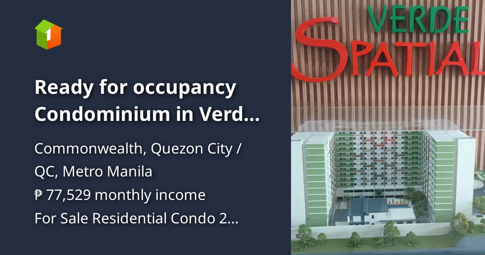 Ready for occupancy Condominium in Verde Spataial Commonwealth QC ...
