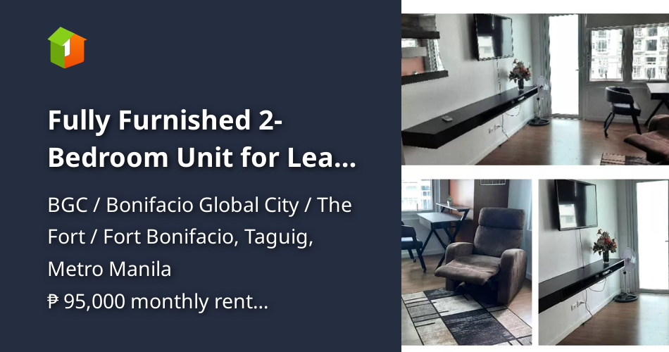 Fully Furnished 2-Bedroom Unit for Lease in Two Serendra, Meranti, BGC ...