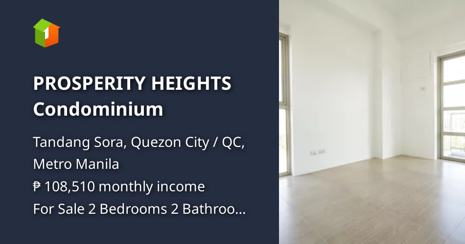 PROSPERITY HEIGHTS Condominium [Condos 🏙️] (May 2021) in Tandang Sora ...