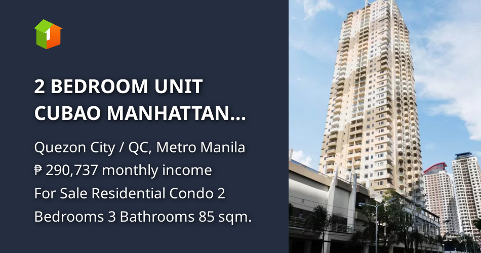 2 BEDROOM UNIT CUBAO MANHATTAN PLAZA [Condos 🏙️] (May 2024) in Quezon ...