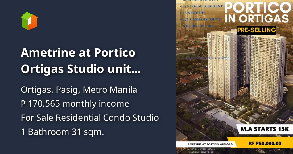 Ametrine at Portico Ortigas Studio unit Condo Pasig City [Condos 🏙️ ...