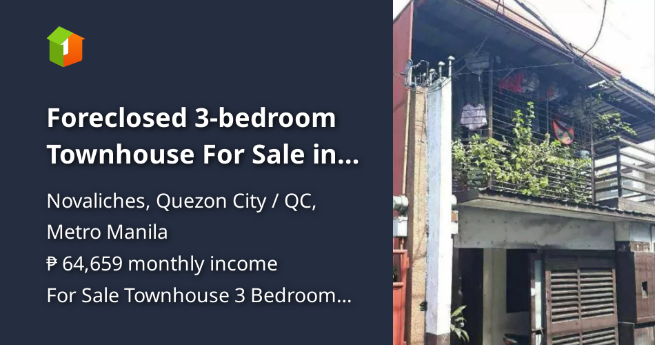 Foreclosed 3-bedroom Townhouse For Sale in Novaliches Quezon City ...