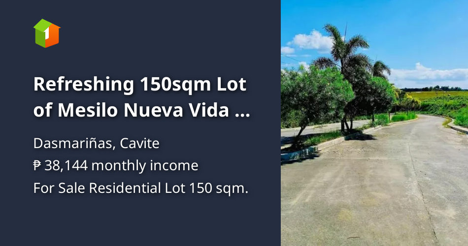 Refreshing 150sqm Lot of Mesilo Nueva Vida by Sta Lucia Group of ...