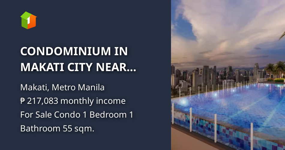 CONDOMINIUM IN MAKATI CITY NEAR NAIA 3, MRT, LRT, MAKATI AND BGC ...