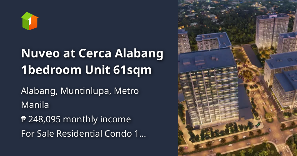 Nuveo at Cerca Alabang 1bedroom Unit 61sqm [Condos 🏙️] (October 2024 ...