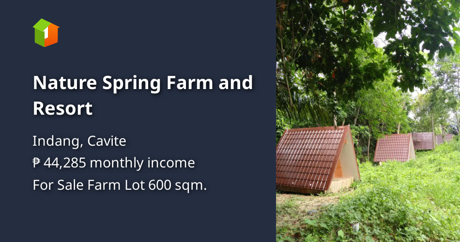 Nature Spring Farm and Resort [Lots 🚜] (November 2024) in Indang ...