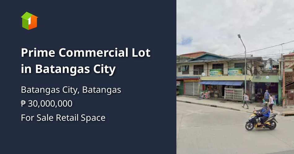 Prime Commercial Lot in Batangas City [Commercial Properties 🏭] (March ...