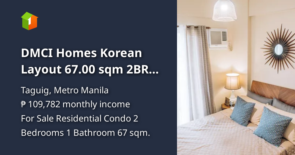 DMCI Homes Korean Layout 67.00 sqm 2BR Condo in Acacia Estates [Condos ...