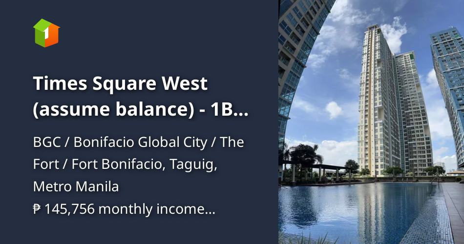 Times Square West (assume balance) - 1BR 39 sqm with parking [Condos 🏙️ ...