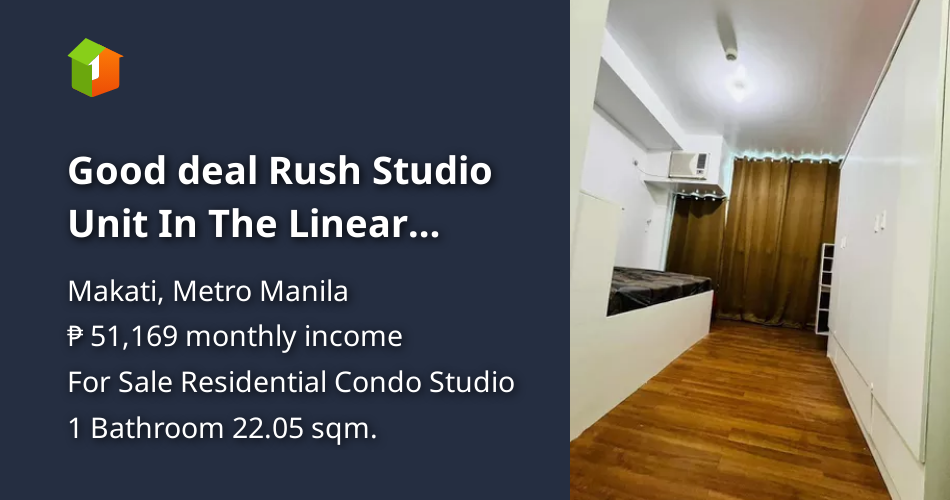 Good deal Rush Studio Unit In The Linear Makati For Sale [Condo 🏙️] (January 2024) in Makati ...