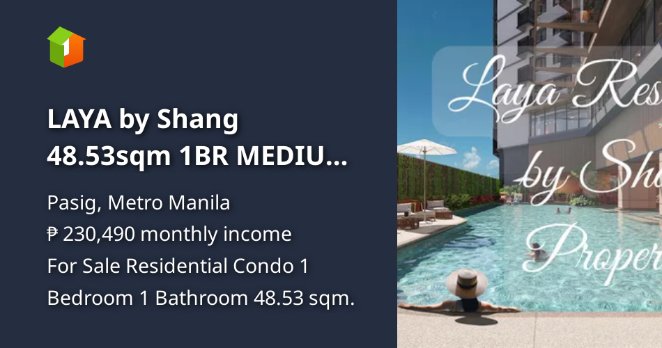LAYA by Shang 48.53sqm 1BR MEDIUM Condo For Sale in Pasig Metro Manila ...
