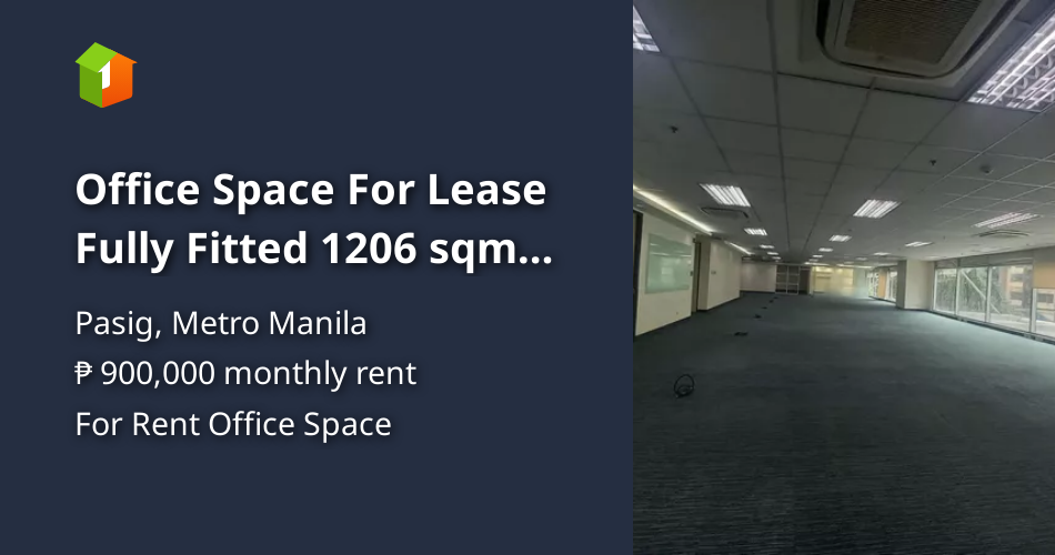 Office Space For Lease Fully Fitted 1206 sqm Ortigas Pasig [Commercial ...