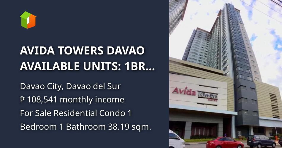 AVIDA TOWERS DAVAO AVAILABLE UNITS: 1BR / 2 BR [Condos 🏙️] (May 2026 ...