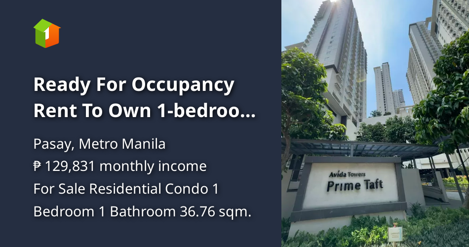 Ready For Occupancy Rent To Own 1-bedroom For Sale in AVIDA TOWERS ...