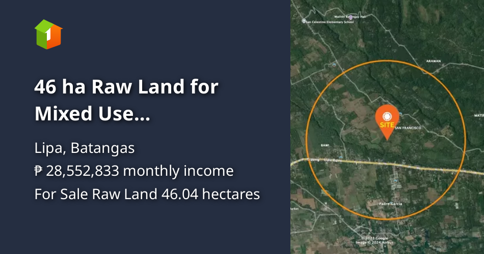 46 ha Raw Land for Mixed Use Development, For Sale In Lipa, Batangas ...