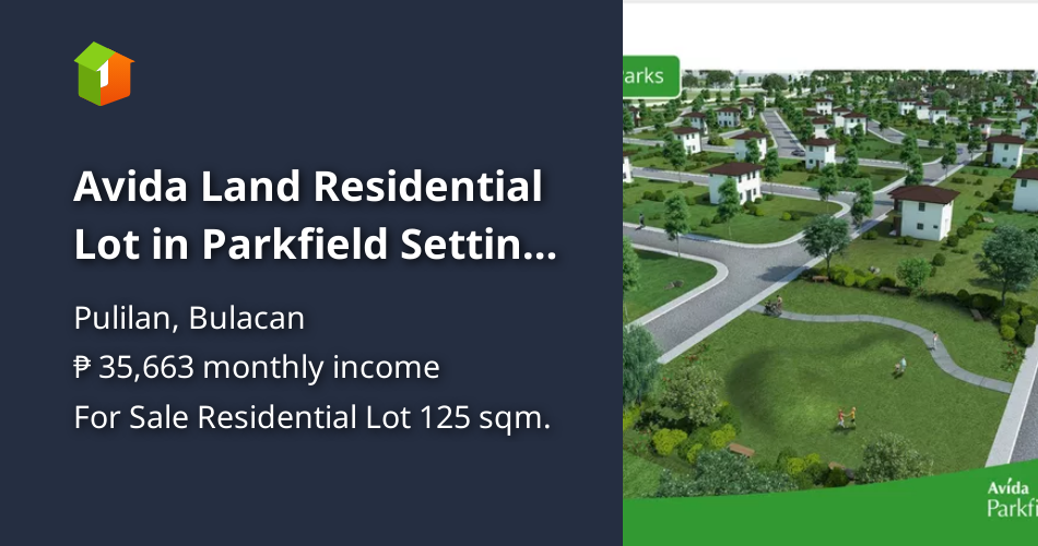 Avida Land Residential Lot in Parkfield Settings Pulilan Bulacan [Lots ...