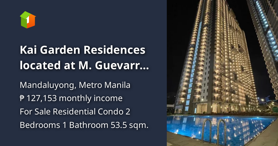Kai Garden Residences located at M. Guevarra Mandaluyong City [Condos 🏙 ...