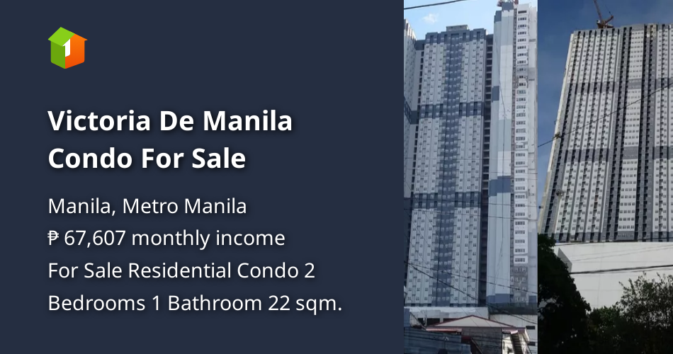 Victoria De Manila Condo For Sale [Condos 🏙️] (December 2021) in Manila ...