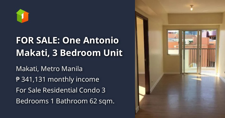 FOR SALE: One Antonio Makati, 3 Bedroom Unit [Condos 🏙️] (December 2024 ...