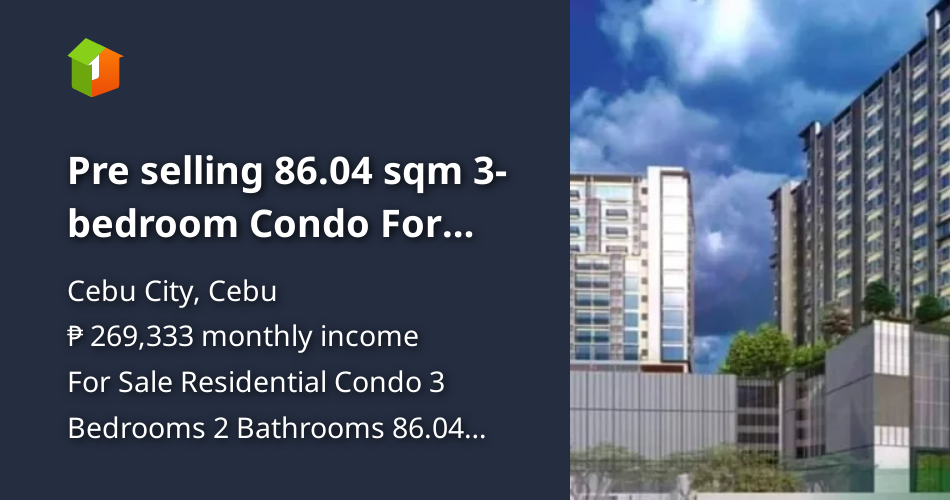 Pre selling 86.04 sqm 3-bedroom Condo For Sale in Cebu City Cebu ...