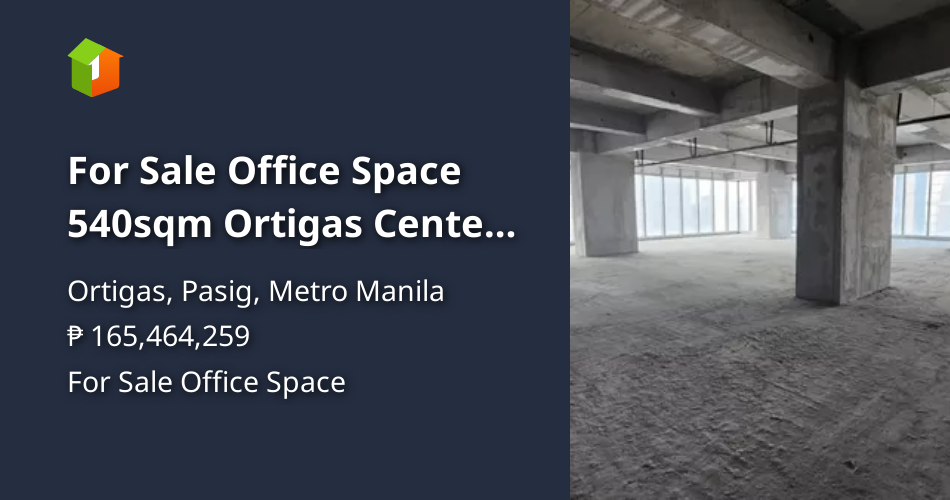 For Sale Office Space 540sqm Ortigas Center Pasig New Building ...