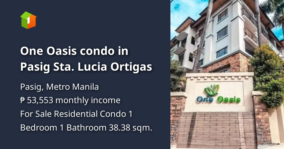 One Oasis condo in Pasig Sta. Lucia Ortigas [Condos 🏙️] (April 2025) in ...