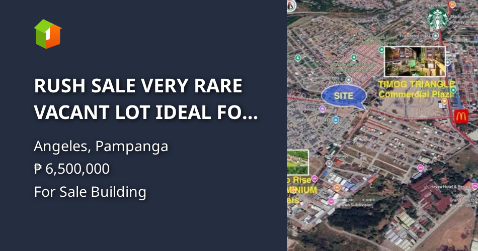RUSH SALE VERY RARE VACANT LOT IDEAL FOR COMMERCIAL USE IN ANGELES CITY ...
