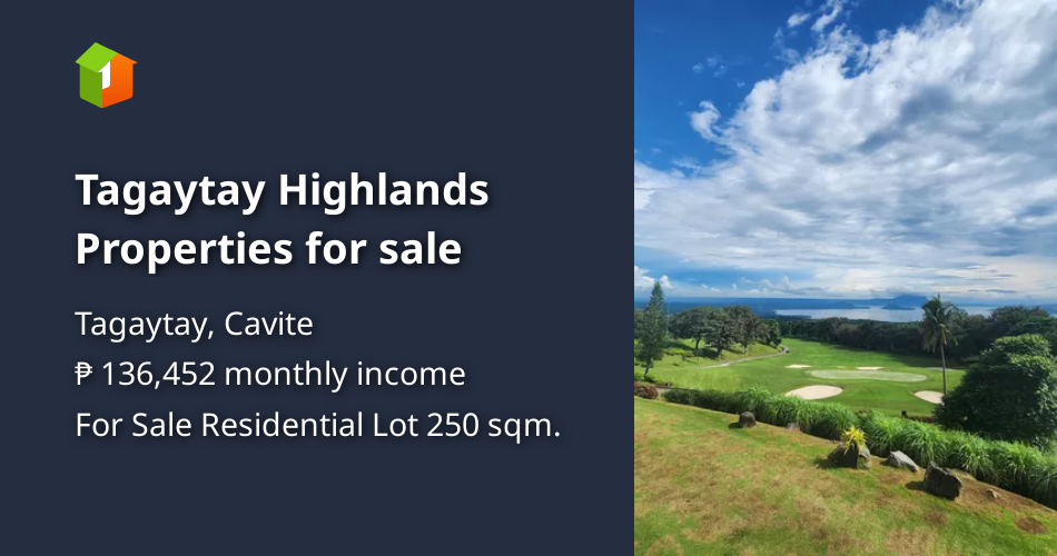 Tagaytay Highlands Properties for sale [Lots 🚜] (October 2025) in ...