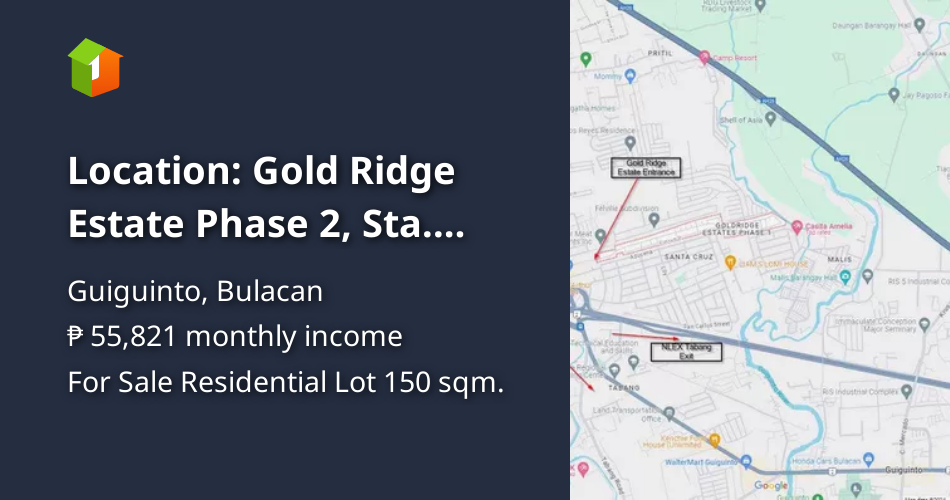 Location: Gold Ridge Estate Phase 2, Sta. Cruz, Guiguinto, Bulacan ...