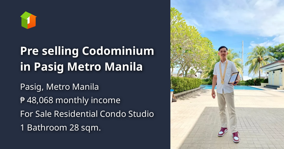 Pre selling Codominium in Pasig Metro Manila [Condos 🏙️] (October 2023 ...