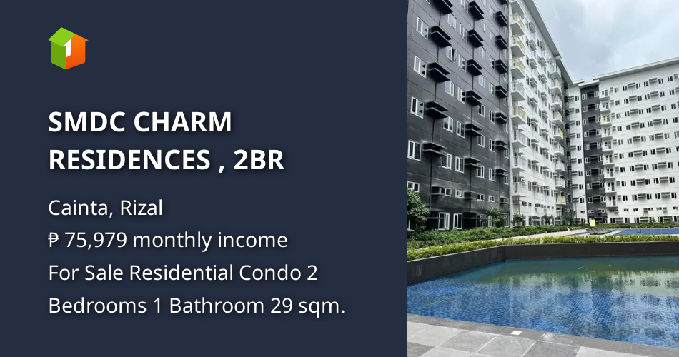 SMDC CHARM RESIDENCES , 2BR [Condos 🏙️] (August 2025) in Cainta, Rizal ...