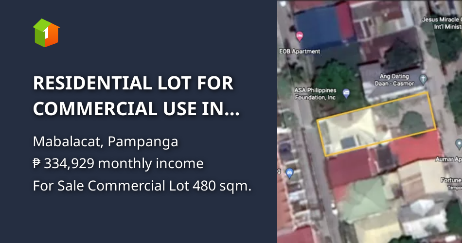 RESIDENTIAL LOT FOR COMMERCIAL USE IN MABALACAT NEAR POBLACION [Lots 🚜 ...