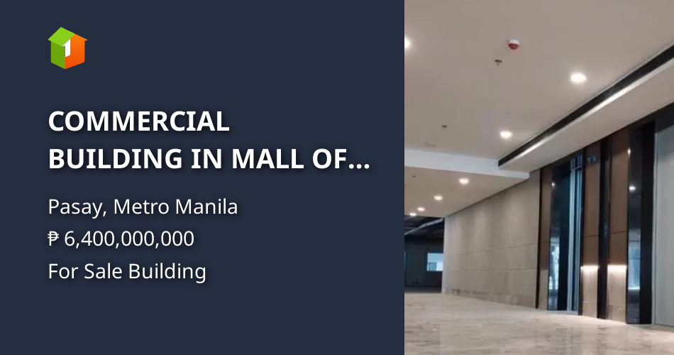 COMMERCIAL BUILDING IN MALL OF ASIA COMPLEX PASAY [Commercial ...