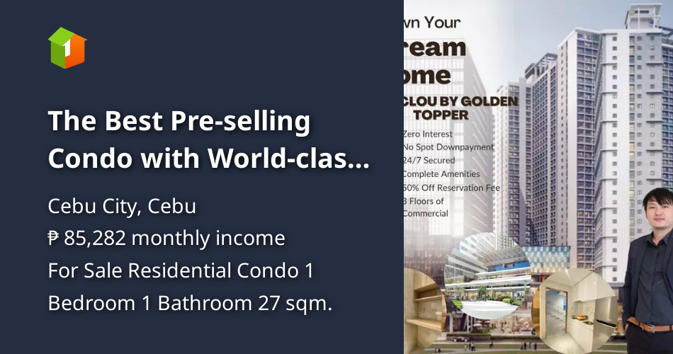 The Best Pre-selling Condo with World-class Amenities in Cebu City ...