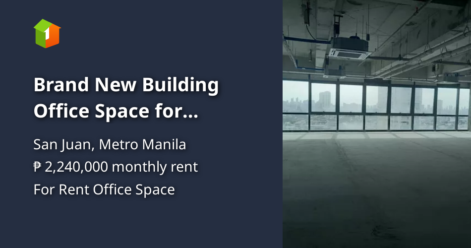 Brand New Building Office Space for Lease/Rent in San Juan City ...