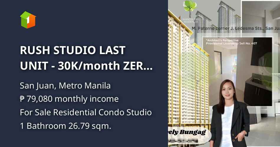 RUSH STUDIO LAST UNIT - 30K/month ZERO DP near Greenhills [Condos 🏙️ ...