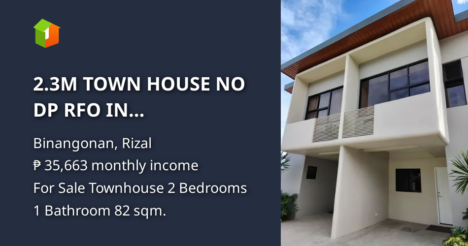 2.3M TOWN HOUSE NO DP RFO IN BINANGONAN RIZAL SM TAYTAY SM ANGONO ...