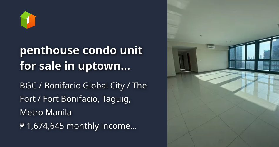 Penthouse condo unit for sale in uptown bonifacio bgc [Condos 🏙️ ...