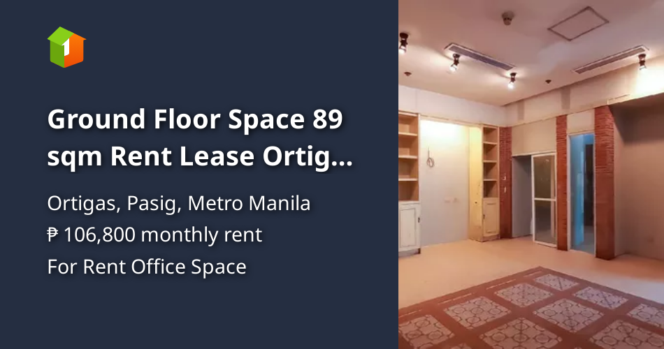 Ground Floor Space 89 sqm Rent Lease Ortigas Center Pasig [Commercial Properties 🏭] (September ...