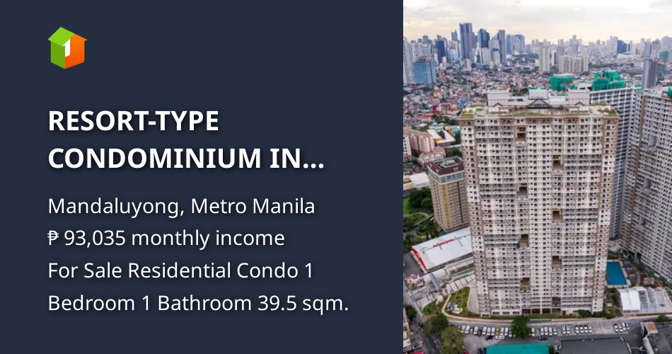 RESORT-TYPE CONDOMINIUM IN MANDALUYONG CITY NEAR BGC [Condos 🏙️ ...