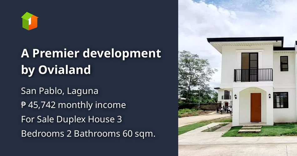 A Premier development by Ovialand [Houses and Lots 🏘️] (December 2023 ...