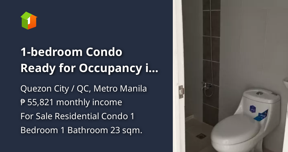 1-bedroom Condo Ready for Occupancy in Quezon City / Rent to Own ...
