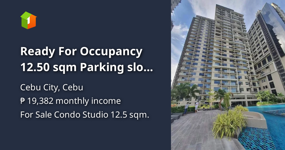 Ready For Occupancy 12.50 sqm Parking slot at Baseline Premier For Sale ...