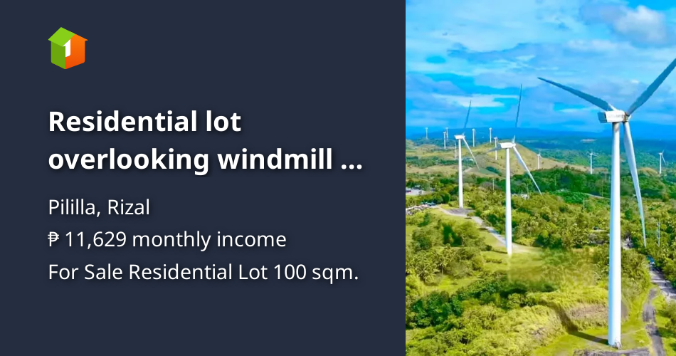 Residential lot overlooking windmill at Laguna lake view [Lots 🚜 ...