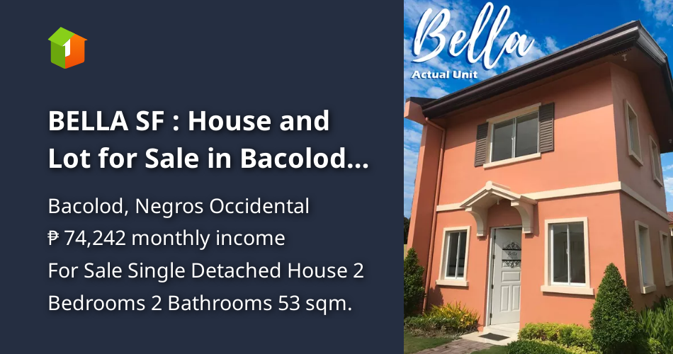 BELLA SF : House and Lot for Sale in Bacolod City: Pre-Selling [Houses ...