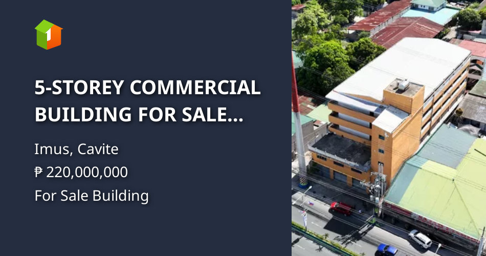 5-STOREY COMMERCIAL BUILDING FOR SALE STRATEGIC LOCATION & HIGH-INCOME ...