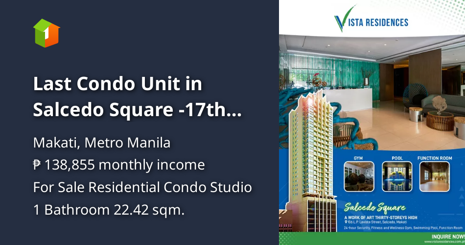 Last Condo Unit in Salcedo Square -17th Floor For Sale! [Condos 🏙️ ...