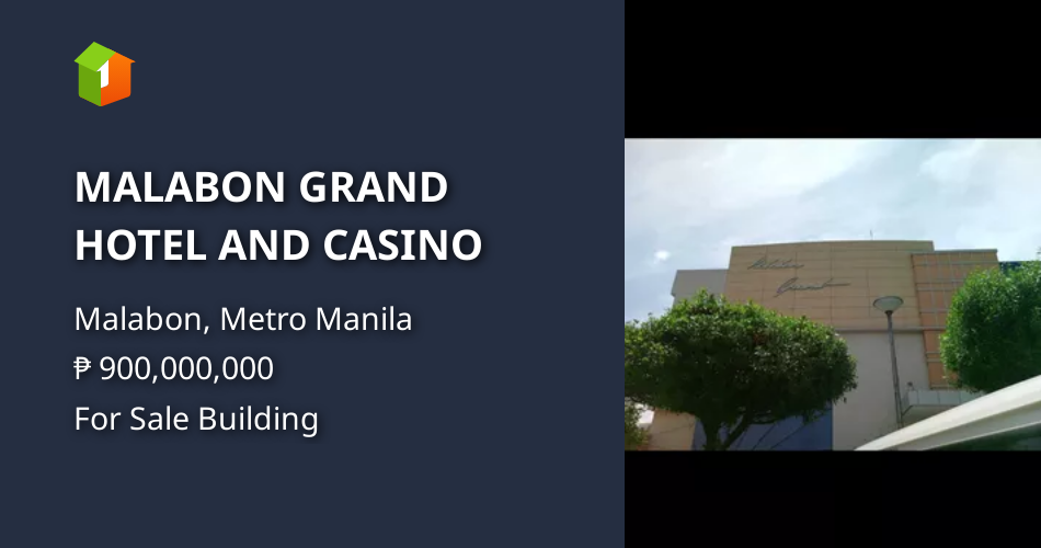 MALABON GRAND HOTEL AND CASINO [Commercial Properties 🏭] (January 2026 ...