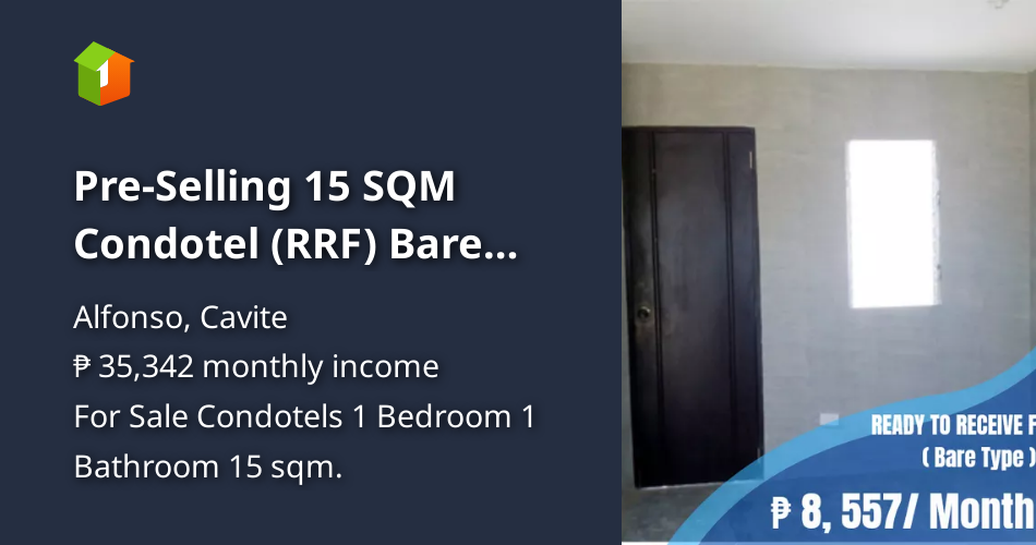 Pre-Selling 15 SQM Condotel (RRF) Bare Type [Condos 🏙️] (July 2022) in ...