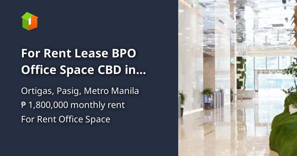 For Rent Lease BPO Office Space CBD in Ortigas Pasig City Manila ...